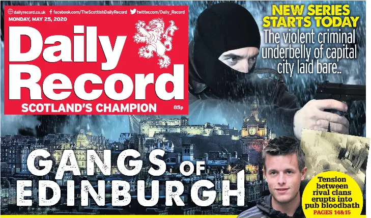 GANGS OF EDINBURGH - PressReader