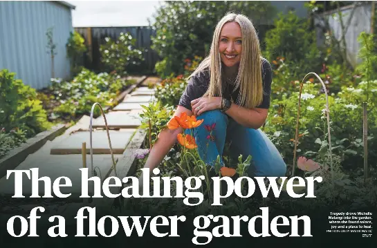 The healing power of a flower garden - PressReader