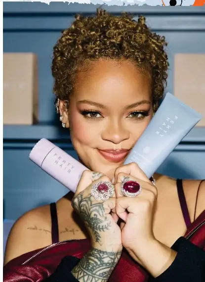 Rihanna launches Fenty Hair - PressReader