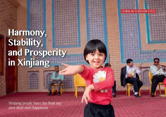 Harmony, Stability, and Prosperity in Xinjiang - PressReader