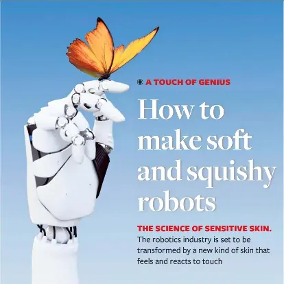 How to make soft and squishy robots - PressReader