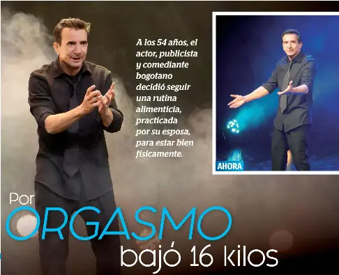 Por ORGASMO bajó 16 kilos - PressReader