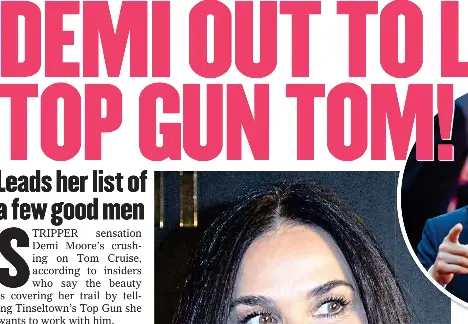 DEMI OUT TO LAND TOP GUN TOM! - PressReader