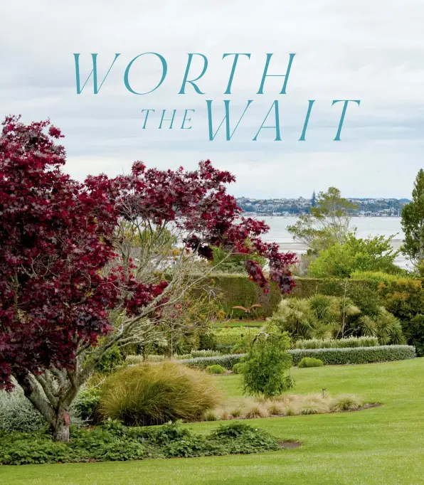 WORTH THE WAIT - PressReader
