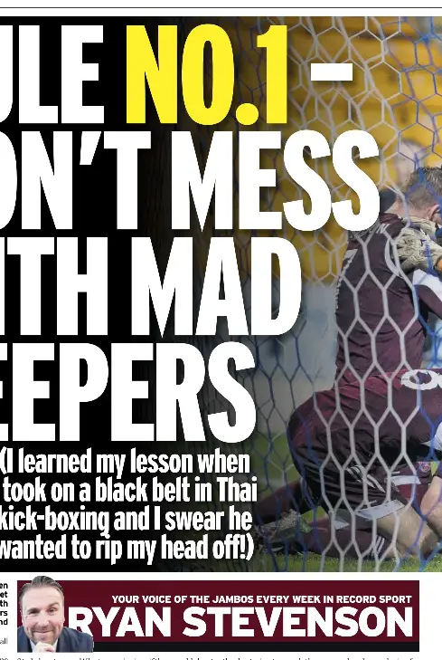 RULE NO.1 – DON’T MESS WITH MAD KEEPERS - PressReader