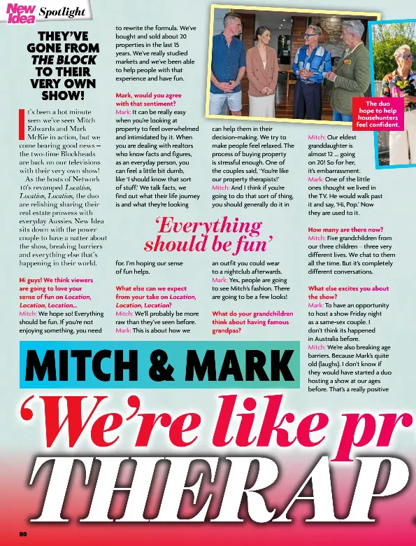 MITCH & MARK ‘We’re like property THERAPISTS!’ - PressReader