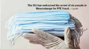 SIU welcomes the arrest of six PPE fraud suspects - PressReader
