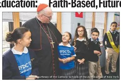 Catholic Education: Faith-Based,Future-Focused - PressReader