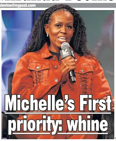 Michelle's First priority: whine - PressReader