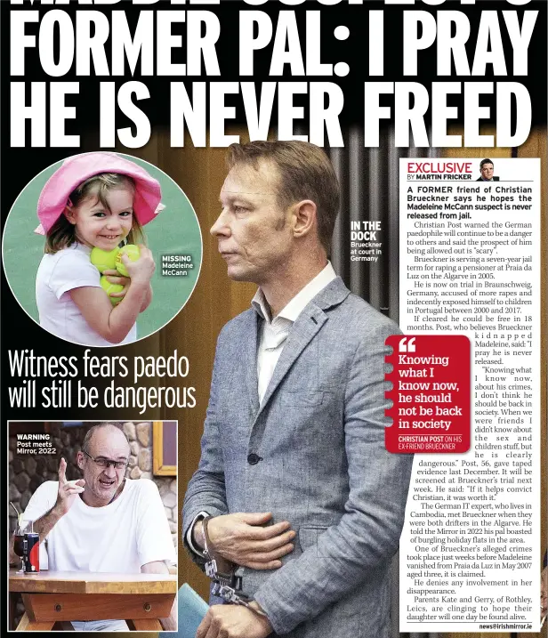 MADDIE SUSPECT’S FORMER PAL: I PRAY HE IS NEVER FREED - PressReader