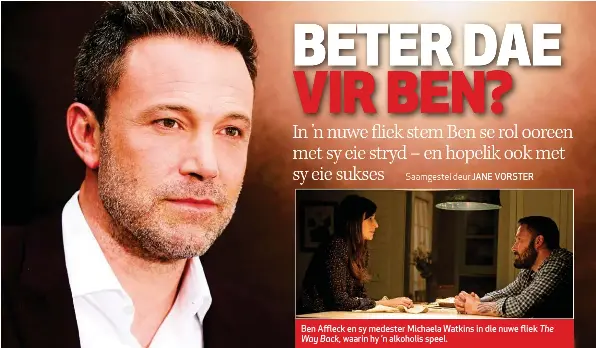 Beter dae vir Ben Affleck? - PressReader