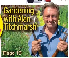 Gardening with Alan Titchmarsh - PressReader