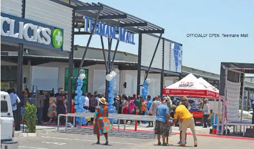 TEEMANE MALL ADDS NEW SPARKLE TO LETLHAKANE - PressReader