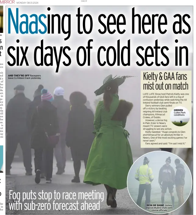 Naasing to see here as six days of cold sets in - PressReader