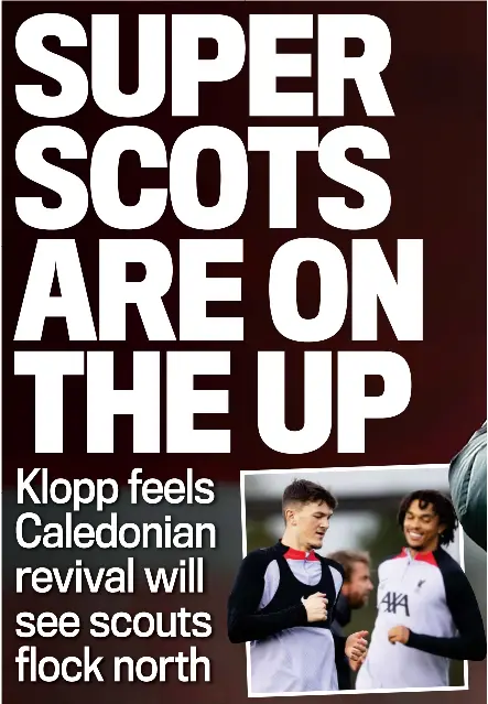 SUPER SCOTS ARE ON THE UP - PressReader