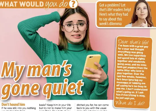My man’s gone quiet - PressReader