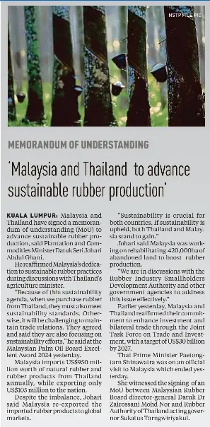 ‘Malaysia and Thailand to advance sustainabl­e rubber production’ - PressReader