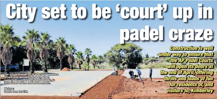 City set to be ‘court’ up in padel craze - PressReader