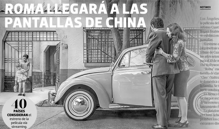 ROMA LLEGARÁ A LAS PANTALLAS DE CHINA - PressReader