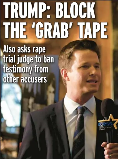 TRUMP: BLOCK THE ‘GRAB’ TAPE - PressReader