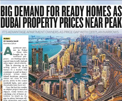 BIG DEMAND FOR READY HOMES AS DUBAI PROPERTY PRICES NEAR PEAK - PressReader