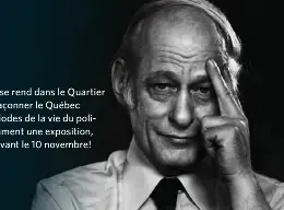 L’ESPACE RENÉ-LÉVESQUE: LE PARCOURS D’UN HOMME D’EXCEPTION - PressReader