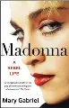 MADONNA: A REBEL LIFE - PressReader