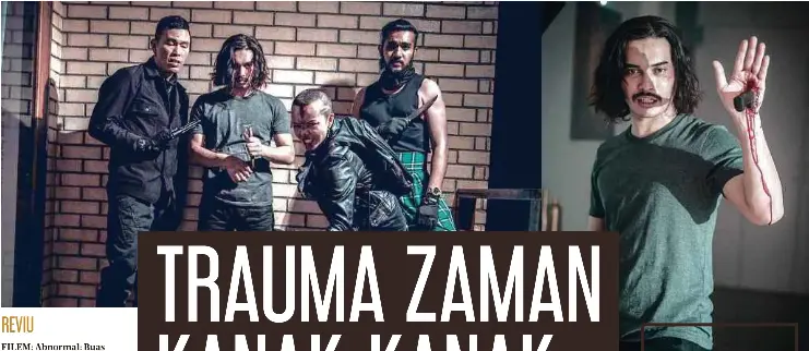 TRAUMA ZAMAN KANAK-KANAK - PressReader