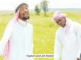 Poptain, Jah Master combine forces - PressReader