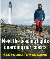 Meet the leading lights guarding our coasts - PressReader