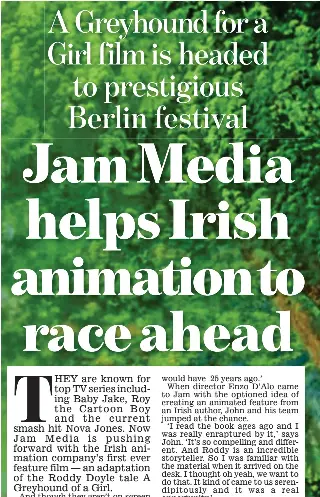 Jam Media helps Irish animation to race ahead - PressReader