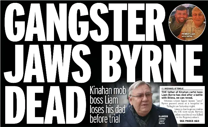 GANGSTER JAWS BYRNE DEAD - PressReader