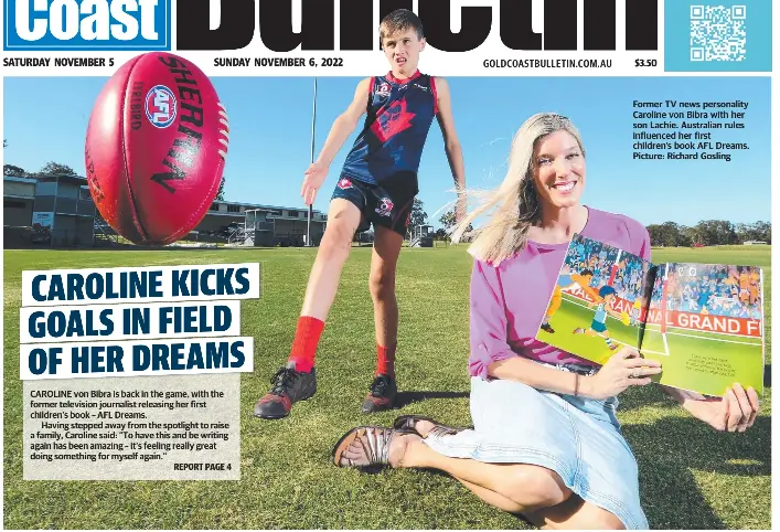 CAROLINE KICKS GOALS IN FIELD OF HER DREAMS - PressReader