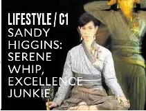 SANDY HIGGINS: SERENE WHIP, EXCELLENCE JUNKIE - PressReader