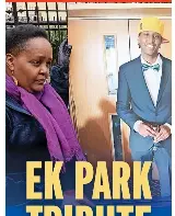 EK PARK TRIBUTE - PressReader