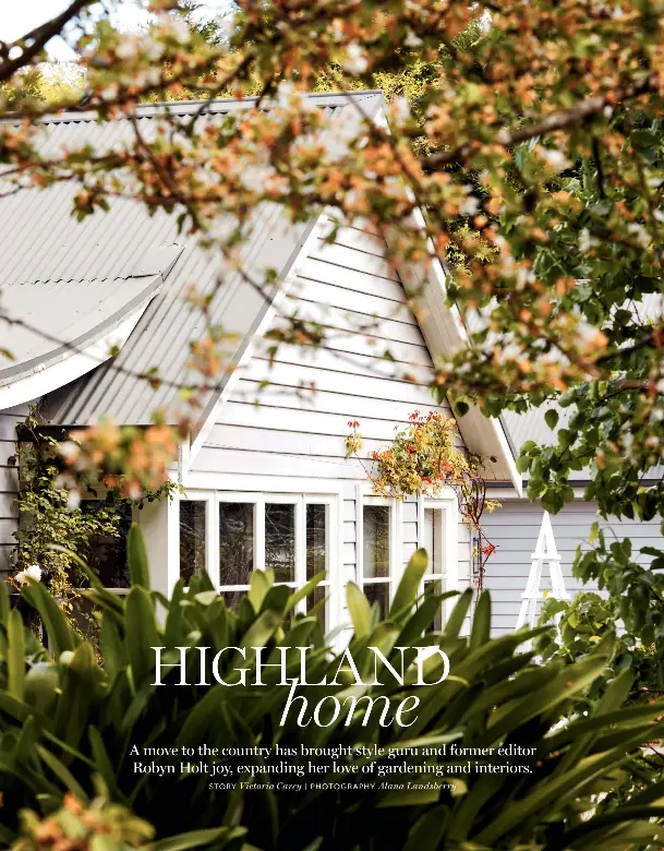 Style maven Robyn Holt’s rural retreat. - PressReader