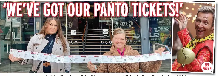 ‘WE’VE GOT OUR PANTO TICKETS!’ - PressReader