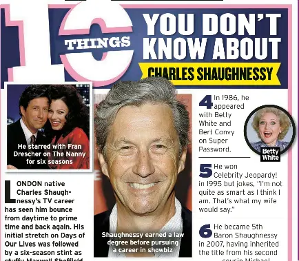 10 THINGS YOU DON’T KNOW ABOUT CHARLES SHAUGHNESS­Y - PressReader
