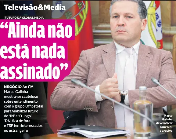 “Ainda não está nada assinado” - PressReader