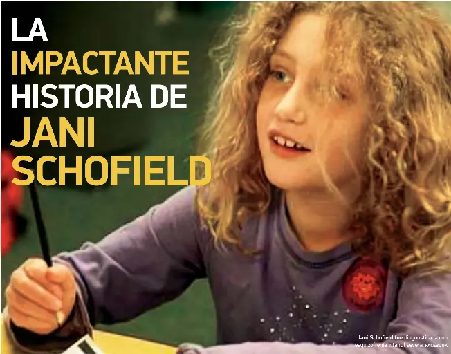 LA IMPACTANTE HISTORIA DE JANI SCHOFIELD - PressReader