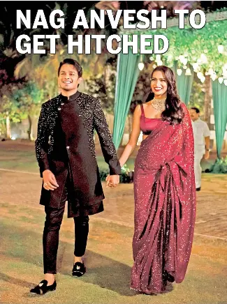 NAG ANVESH TO GET HITCHED - PressReader