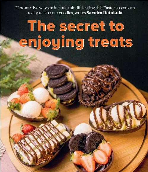 The secret to enjoying treats - PressReader