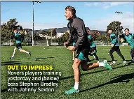 ROVERS BOSS IS EXCITED TO PICK SEXTON’S BRAIN - PressReader