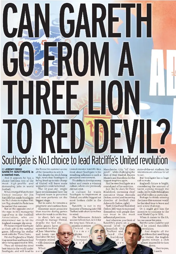 CAN GARETH GO FROM A THREE LION TO RED DEVIL? - PressReader