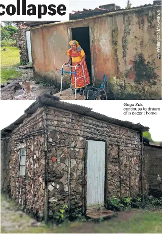 Gogo’s house close to collapse - PressReader