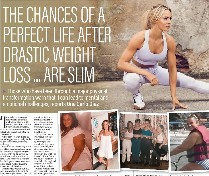 THE CHANCES OF A PERFECT LIFE AFTER DRASTIC WEIGHT LOSS ... ARE SLIM - PressReader