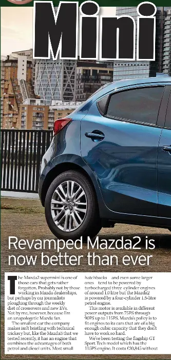 Revamped Mazda2 is now better than ever - PressReader