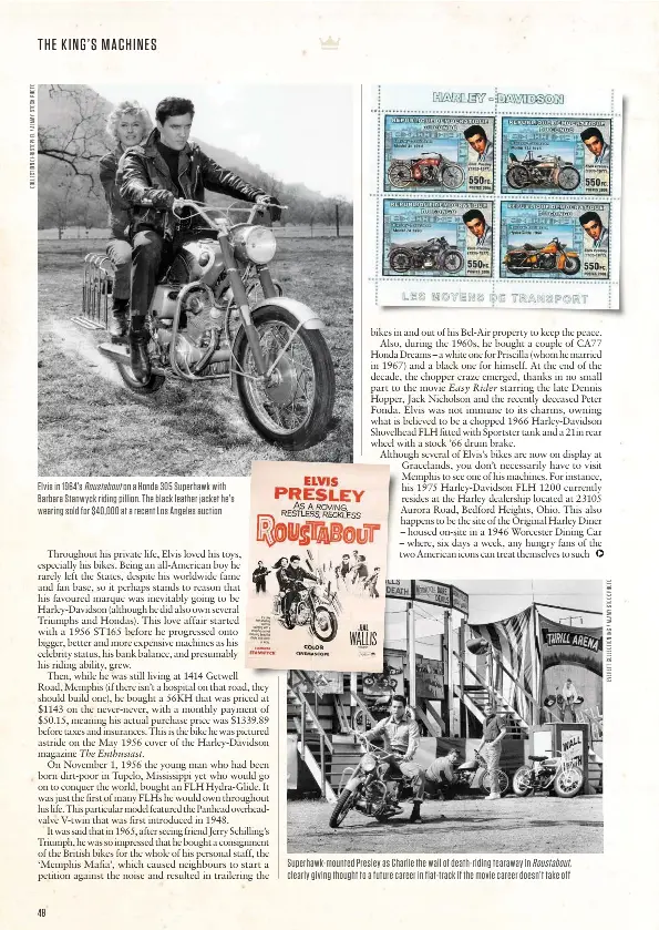 Elvis – a man who was just as turned on by motorcycle­s as his female ...