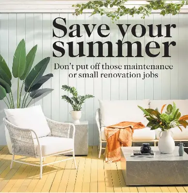 HOME TRENDS: Don’t put off those maintenanc­e or small renovation jobs - PressReader