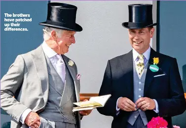CHARLES & EDWARD’S 21-YEAR FEUD OVER! - PressReader